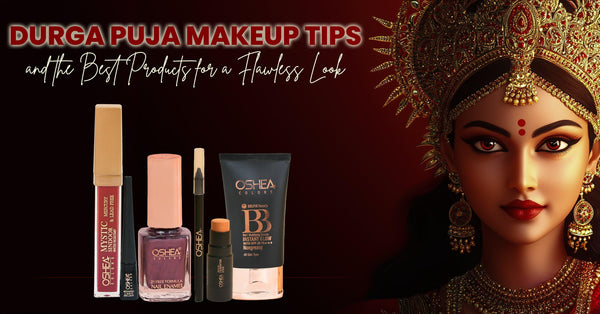Durga Puja Makeup Tips & The Best Products For A Flawless Look – Oshea ...